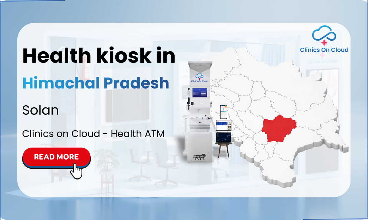Health Kiosk In Solan - Clinics On Clouds
